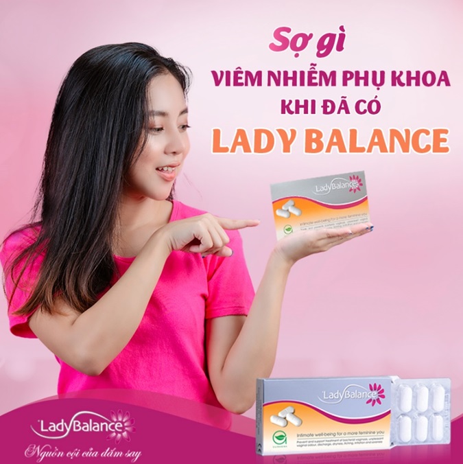 LadyBalance®: Hỗ trợ điều trị tận gốc bệnh viêm nhiễm âm đạo